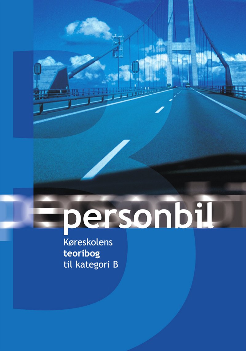 Teoribog kategori B - Personbil - Undervisningsmateriale ...